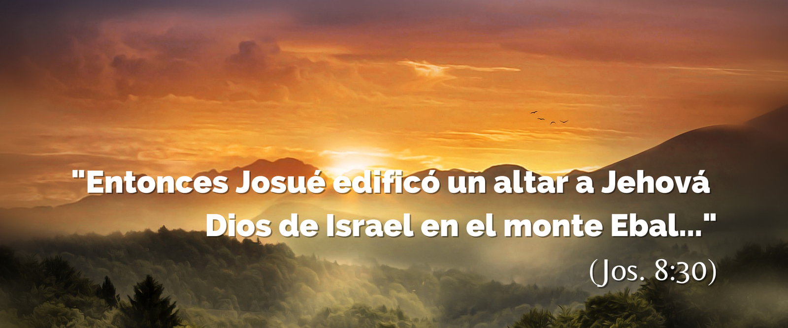 Meditación Bíblica para Josué 8 • Iglesia Reformada Calvary